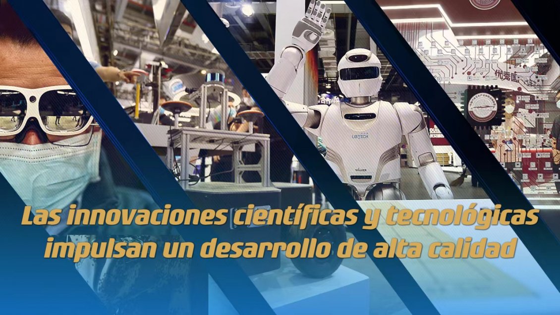 Las innovaciones científicas y tecnológicas impulsan un desarrollo de alta calidad - Cooperativa.cl